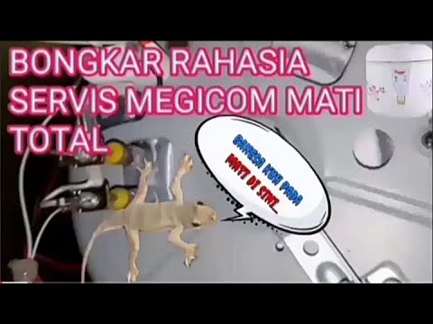 RAHASIA SERVIS MAGIC COM MATI TOTAL #servis #megicom #service #magicom ...