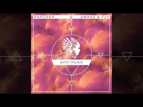 Rapossa - Awake & Fly (Zuma Dionys Remix) [Sirin Music]