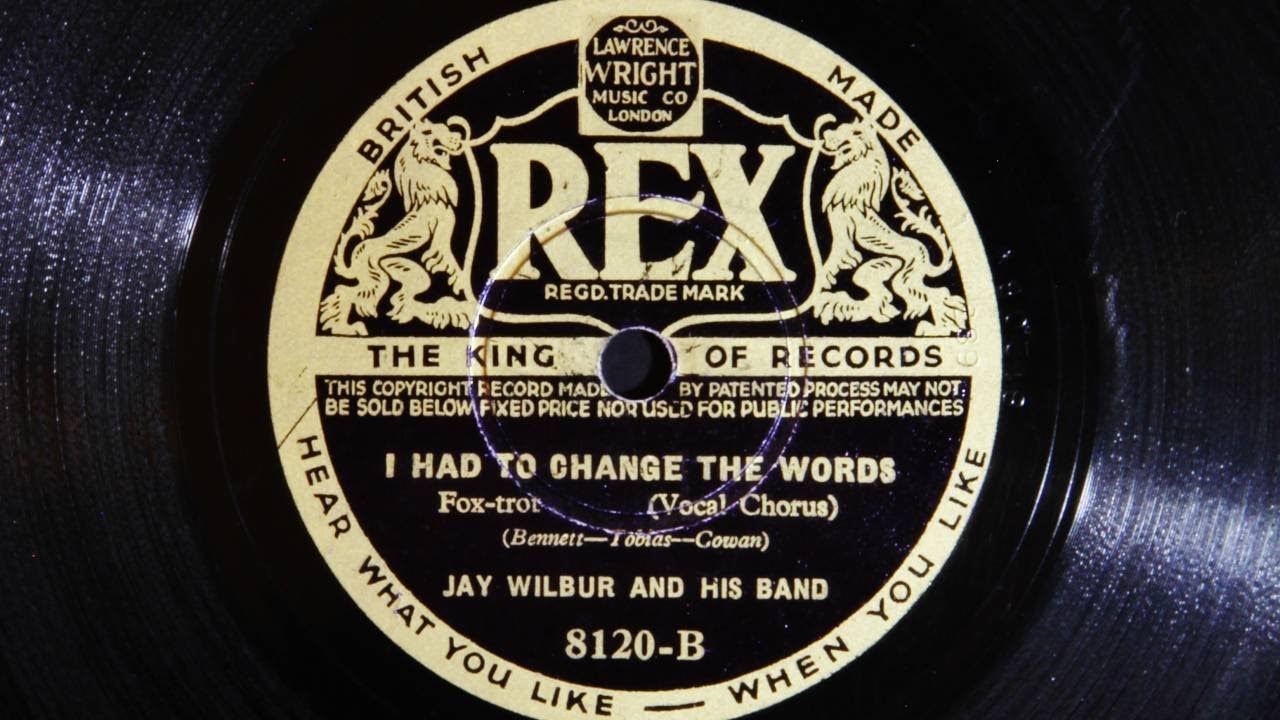 Jay Wilbur and His Band - I Had to Change the Words (1933/34) - YouTube