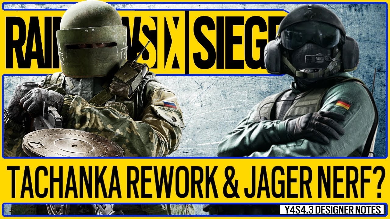 Huge Changes Coming For Jager And Tachanka Rework For Year 5? Rainbow 6 ...