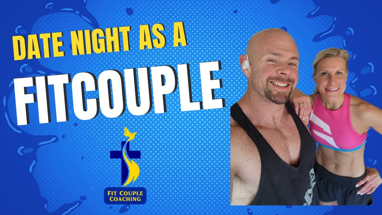 How to do “Date Night” as a Fit Couple. - YouTube