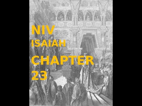 ISAIAH(NIV), CHAPTER 23 - YouTube