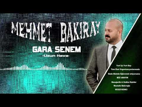 MEHMET BAKIRAY GARA SENEM YENİ ( 2020) YENİ