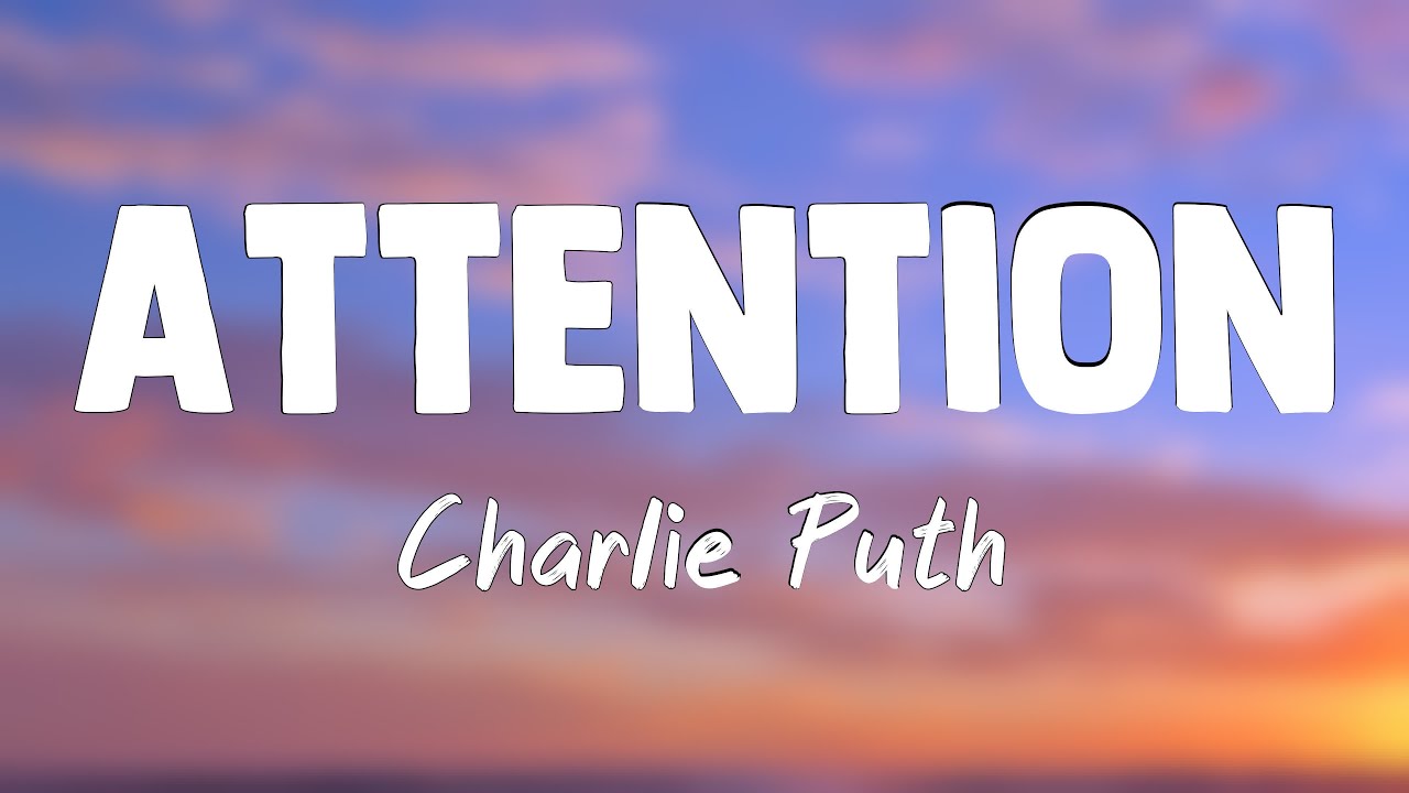 Attention - Charlie Puth{Letra}🛸 - YouTube