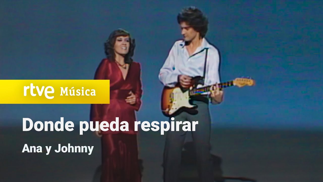 Ana y Johnny - "Donde pueda respirar" (1976) HD - YouTube
