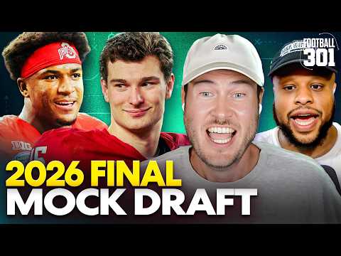 Nate Tice's FINAL 2026 NFL Mock Draft + Caleb Downs Joins!