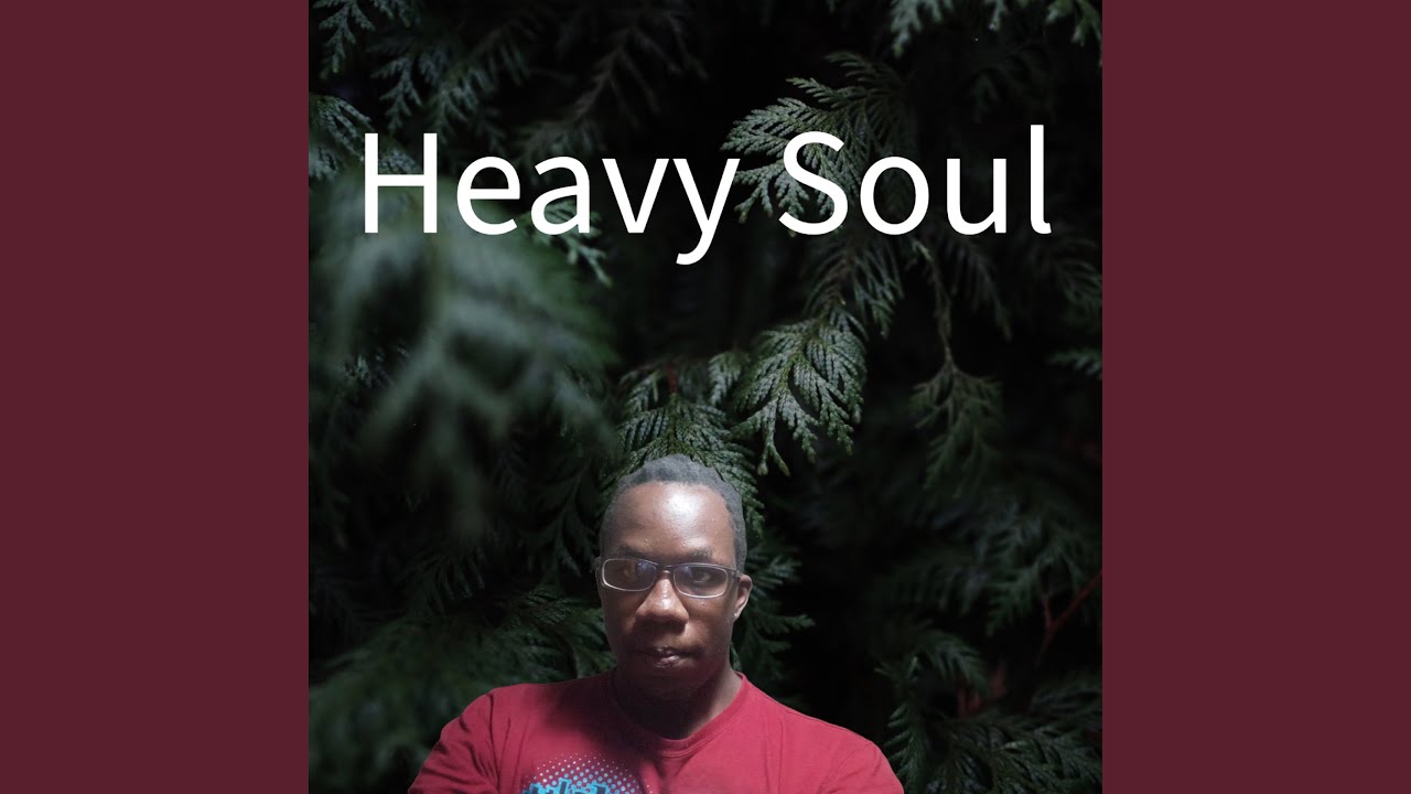Heavy Soul - YouTube
