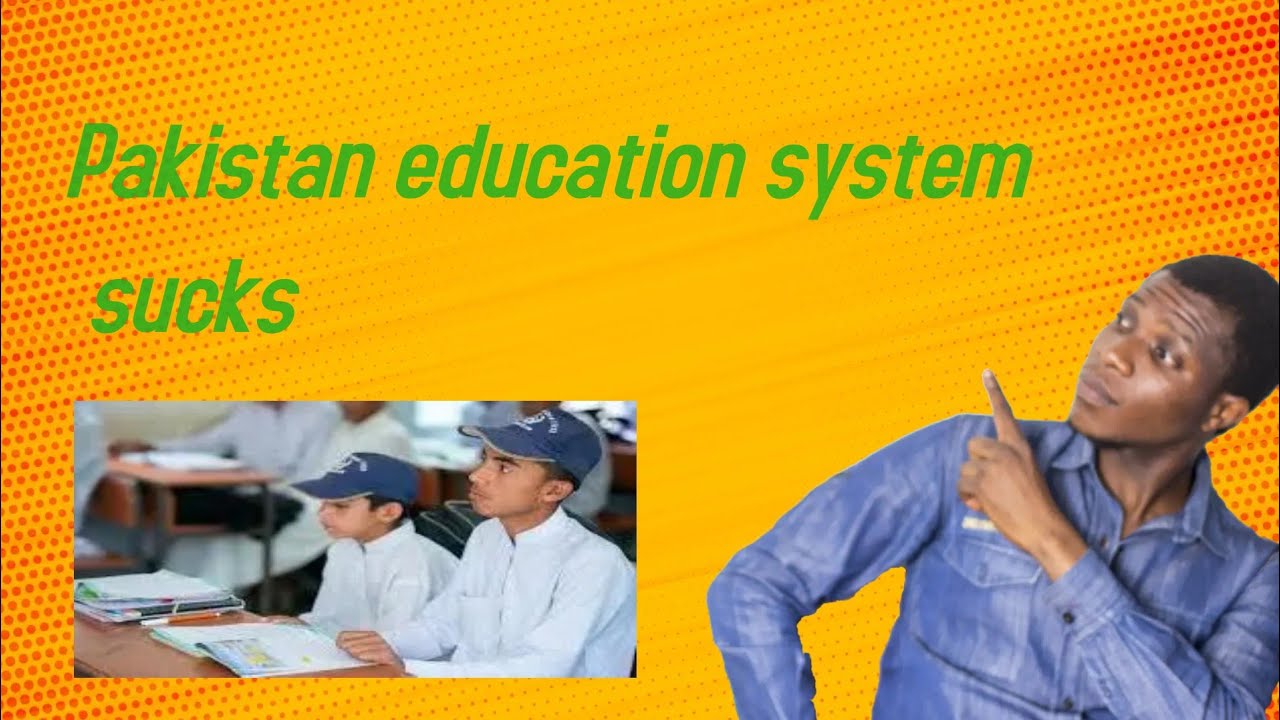 pakistani education system | Education in Pakistan| Pakistani education ...