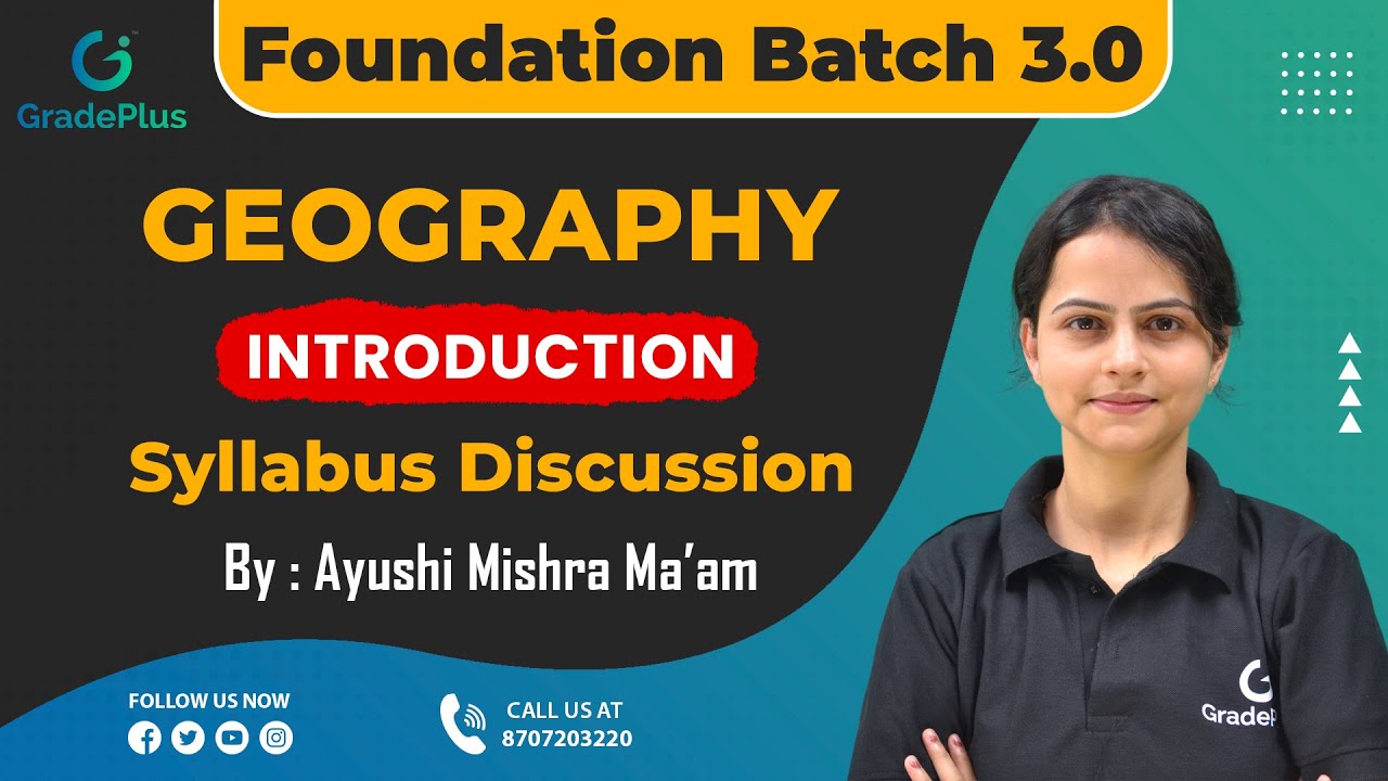 Introduction of Geography | Foundation Batch 3.0 | GradePlus Academy ...