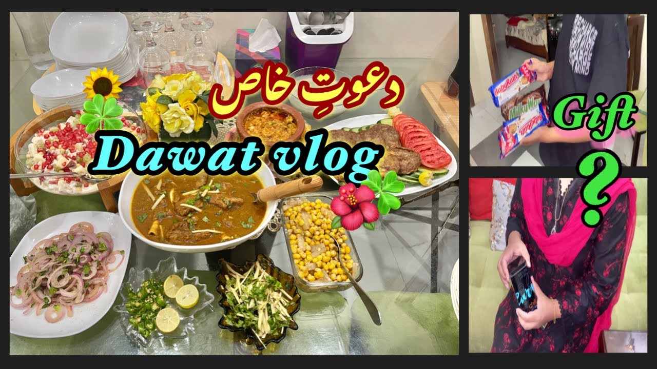 Dawat Vlog🌺☘️| Mehman gift ma kia kia lay?💁🏻‍♀️#viralvideo - YouTube