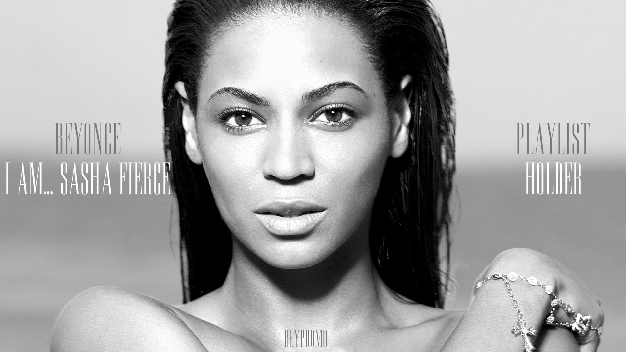 I AM... SASHA FIERCE - YouTube