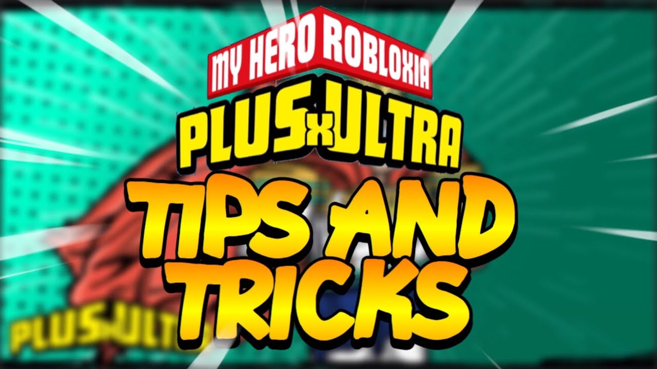 TIPS AND TRICKS IN PLUS ULTRA 2!!! | ROBLOX - YouTube