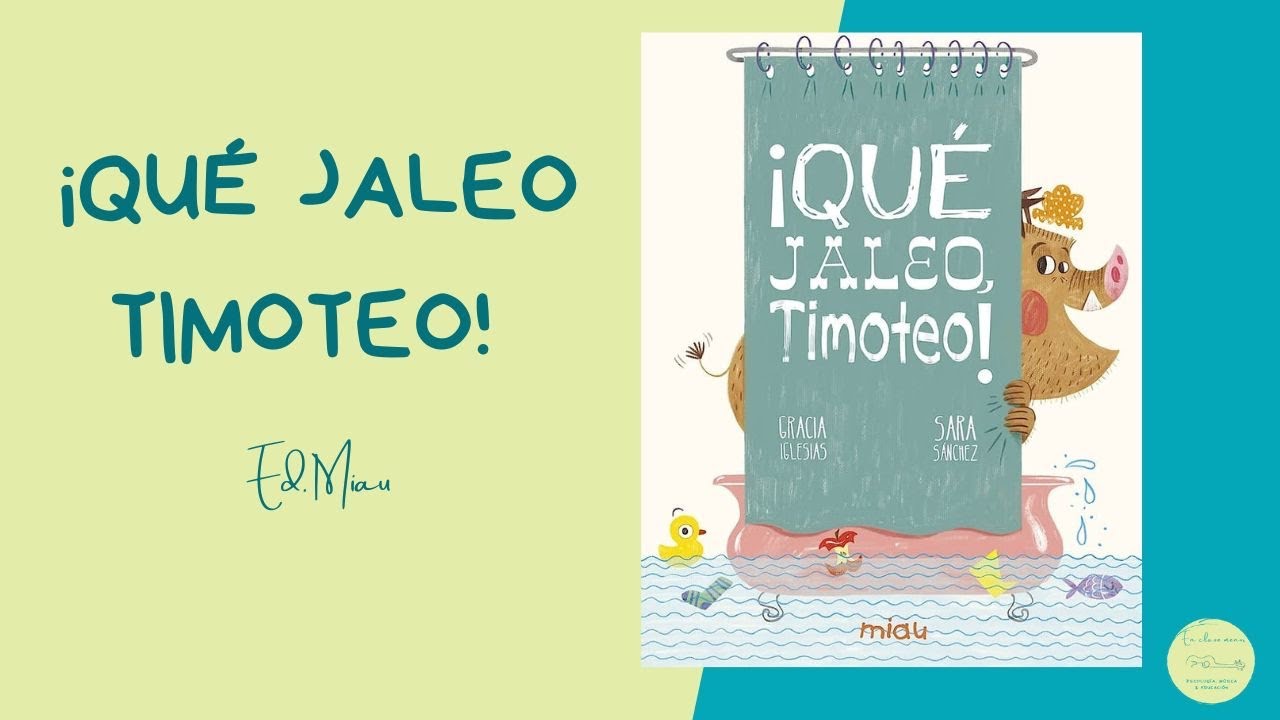 ¡Qué jaleo, Timoteo! - YouTube