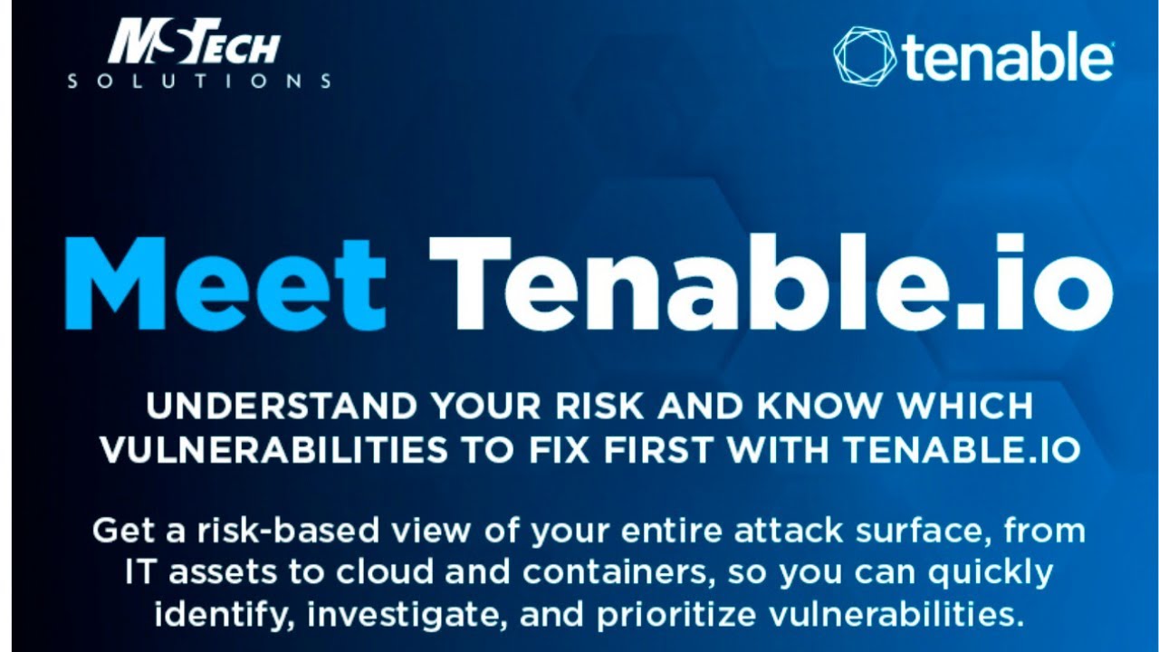 Meet Tenable.io (with MS Tech Solutions Ltd and Tenable) - YouTube