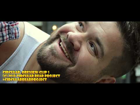 Circular - New LGBT Bear short film coming 2019 - Preview scene 1 of 3