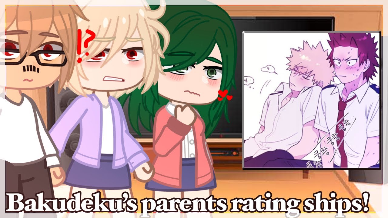 BakuDeku’s parents rate ships! || BkDk? KrBk? || BNHA/MHA || - YouTube