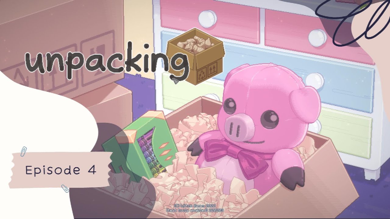 UNPACKING - Episode #4 - YouTube