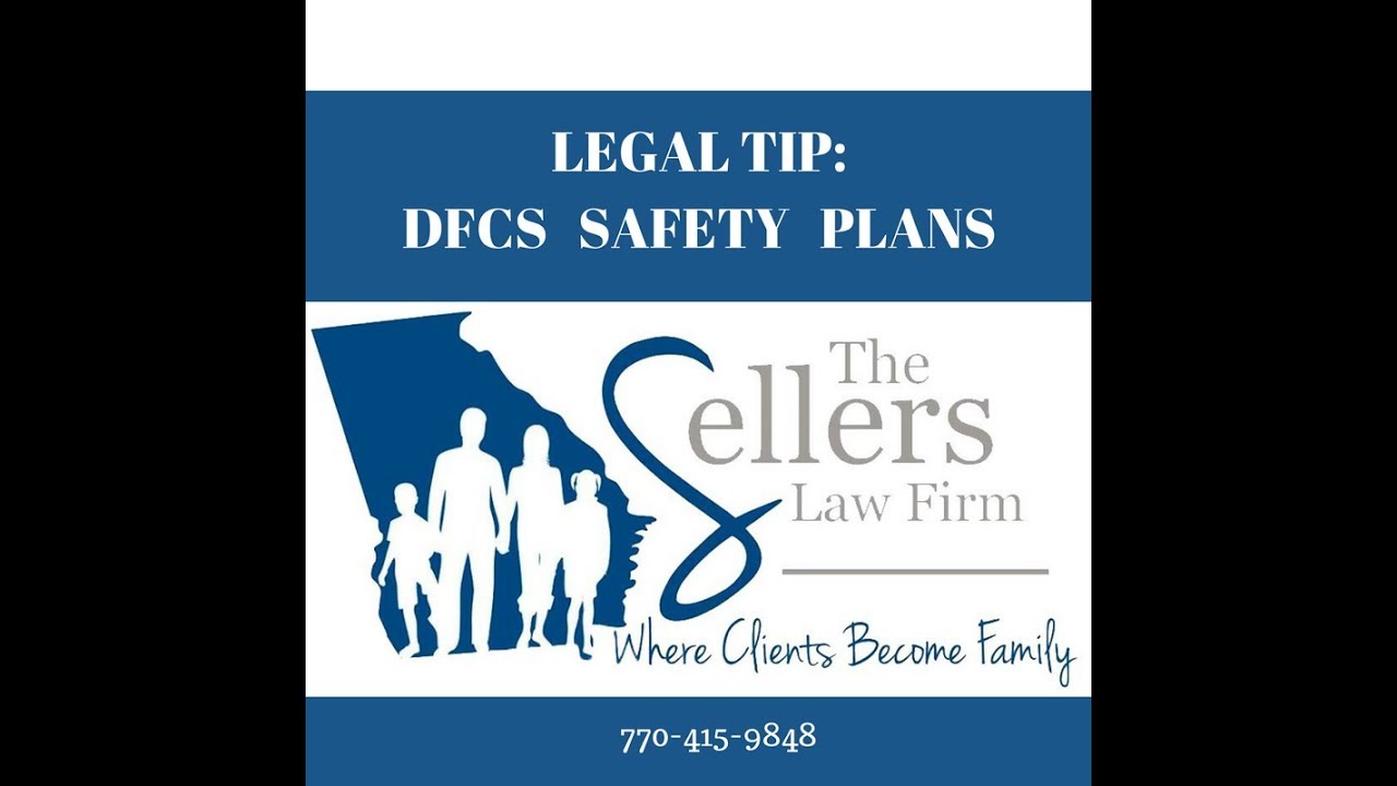 Legal Tip: DFCS Safety Plan - YouTube