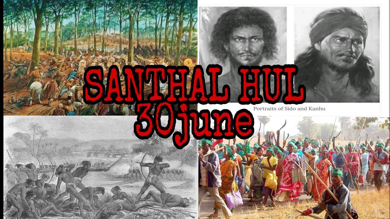 30june HUL MAHA//SANTHAL REBELLION//SIDHU KANHU HULL OKAY KHATIR 1855 ...