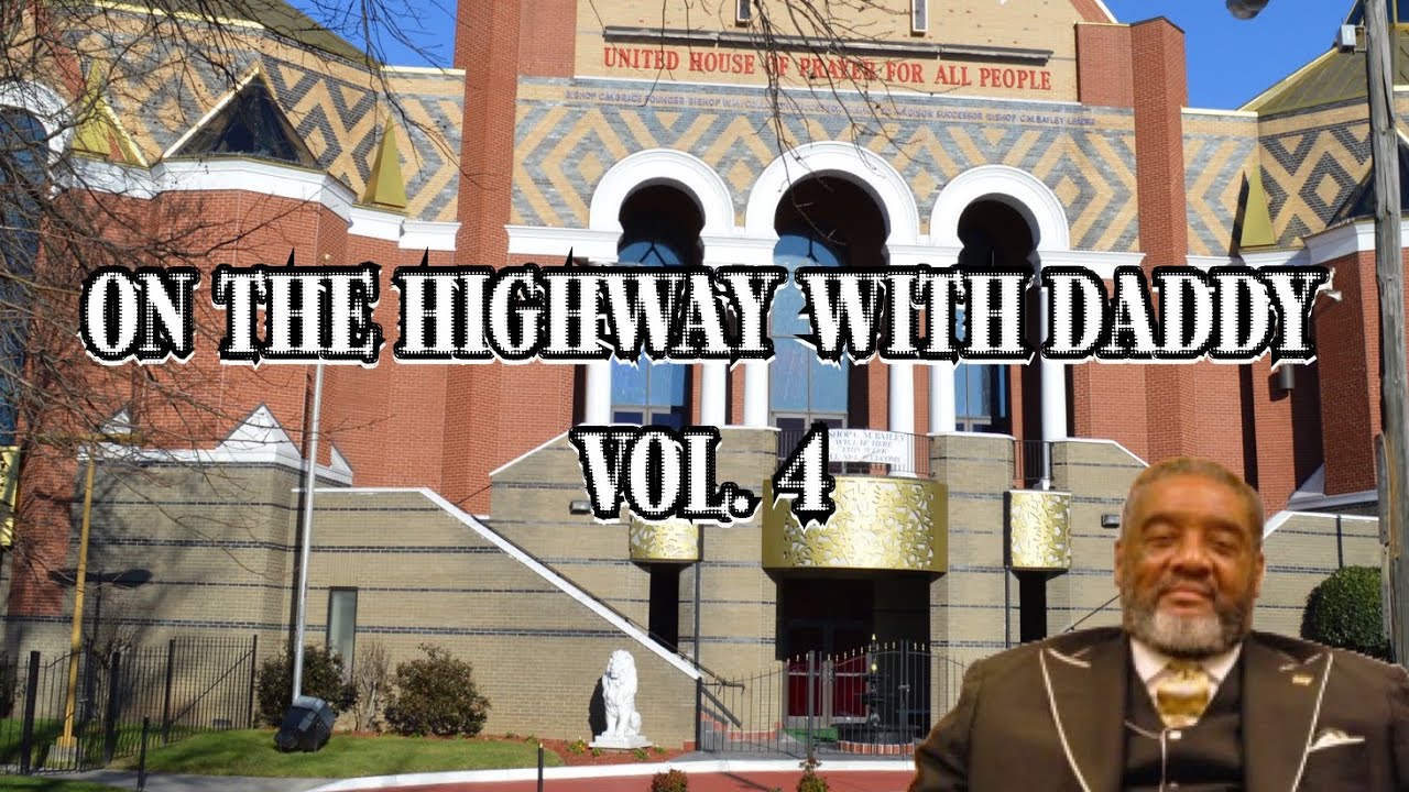 UHOP HEAVEN PRESENTS: On The Highway With Daddy: Vol. 4 - YouTube