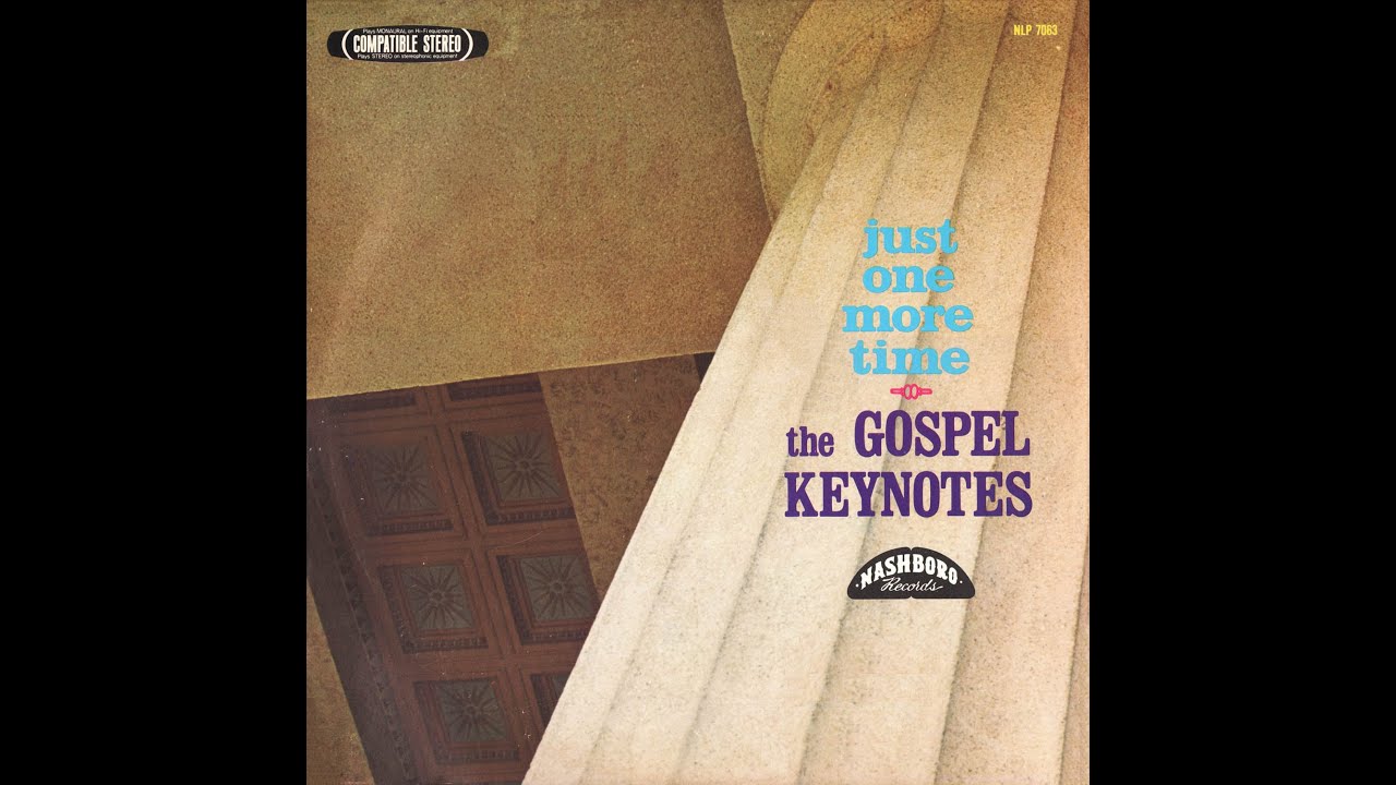 "One More Time" (Original)(1968) Gospel Keynotes - YouTube