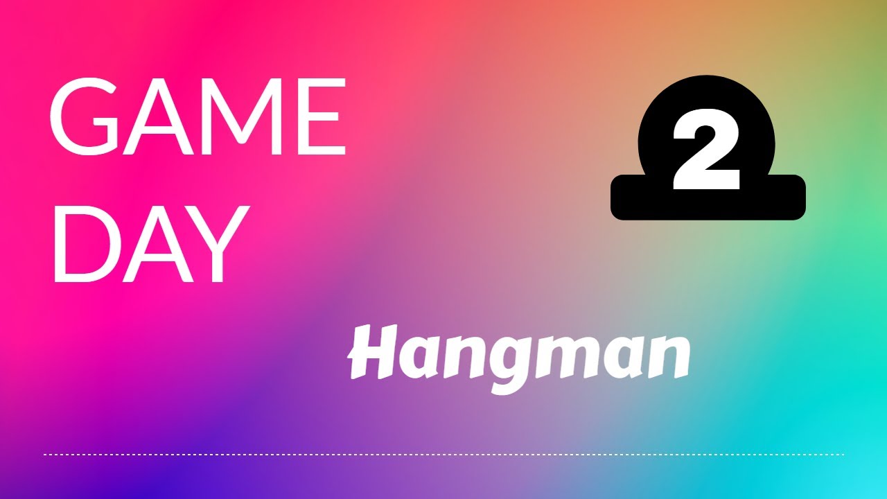 Hangman. GAME. Student becomes the teacher. The kids learn spelling ...