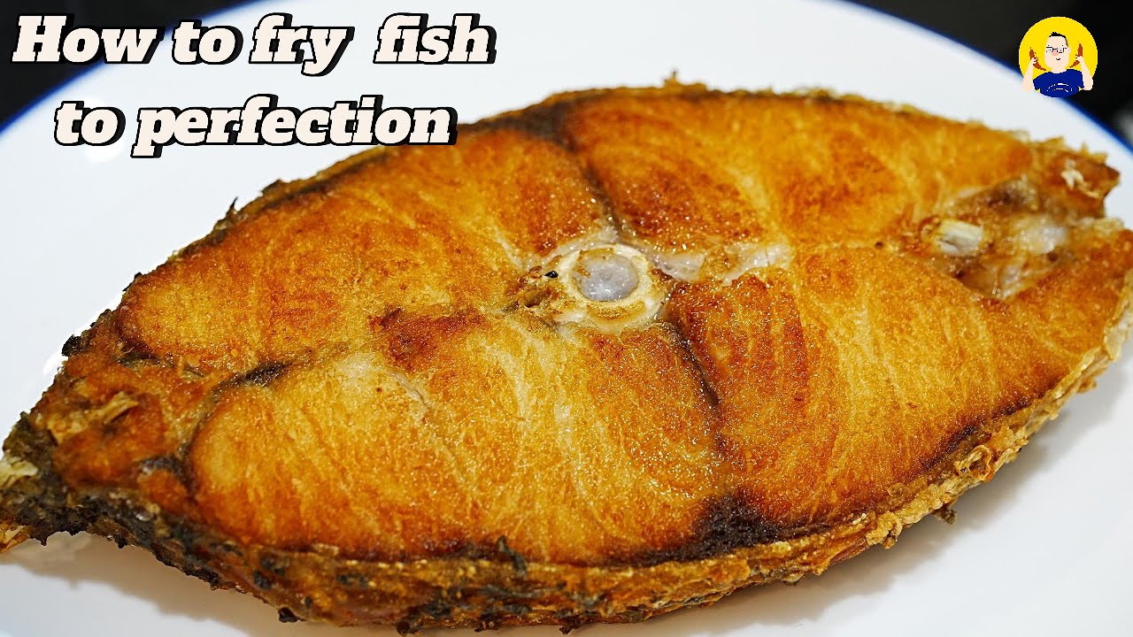 How to fry fish to perfection | Easy steps to fry fish so that it won't ...