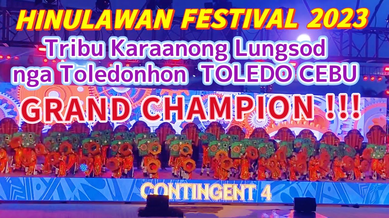 Hinulawan Festival 2023 Tribu Karaanong Lungsod Toledonhon CHAMPION ...