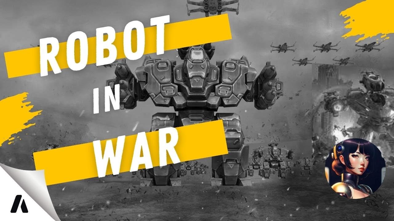robot in war - Global - AI - Robot - YouTube