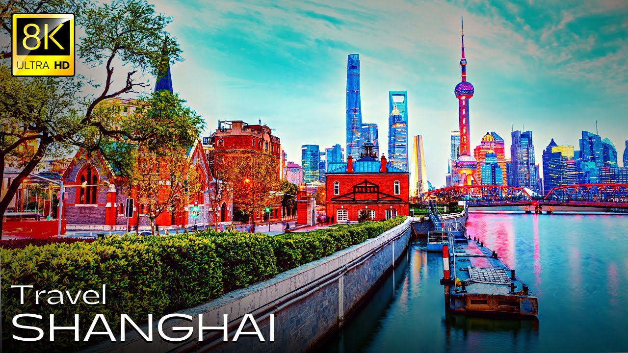 Best of Shanghai in 8K Ultra HD • China • Realistic Quality | Travel ...