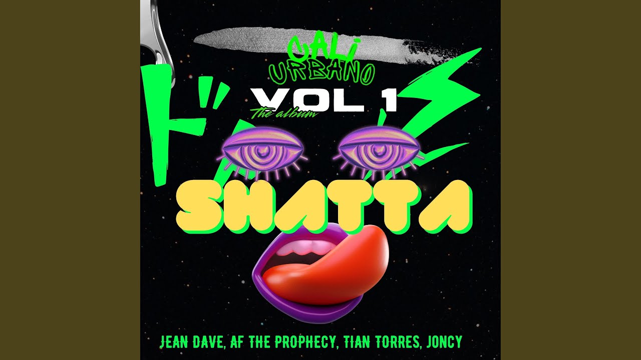 SHATTA (Vol.1) (feat. Jean Dave, AF The prophecy, Tían Torres, J Oncy ...