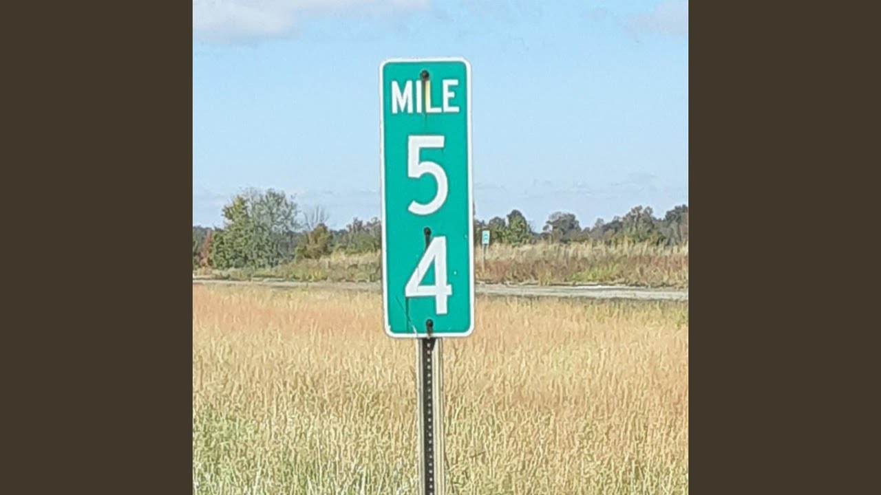Mile Marker 54 - YouTube