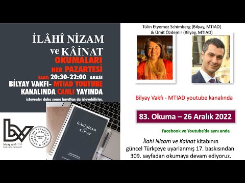 İlahi Nizam ve Kainat Okumaları 83. okuma - 26 Aralık 2022 Tülin Etyemez Schimberg & Ümit Özdemir