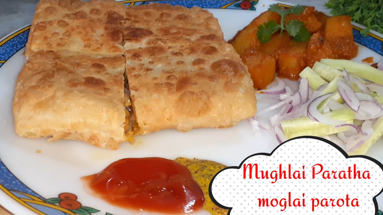 MUGHLAI PARATHA | Minced Chicken and Egg Mughlai Paratha |Moglai Parota ...