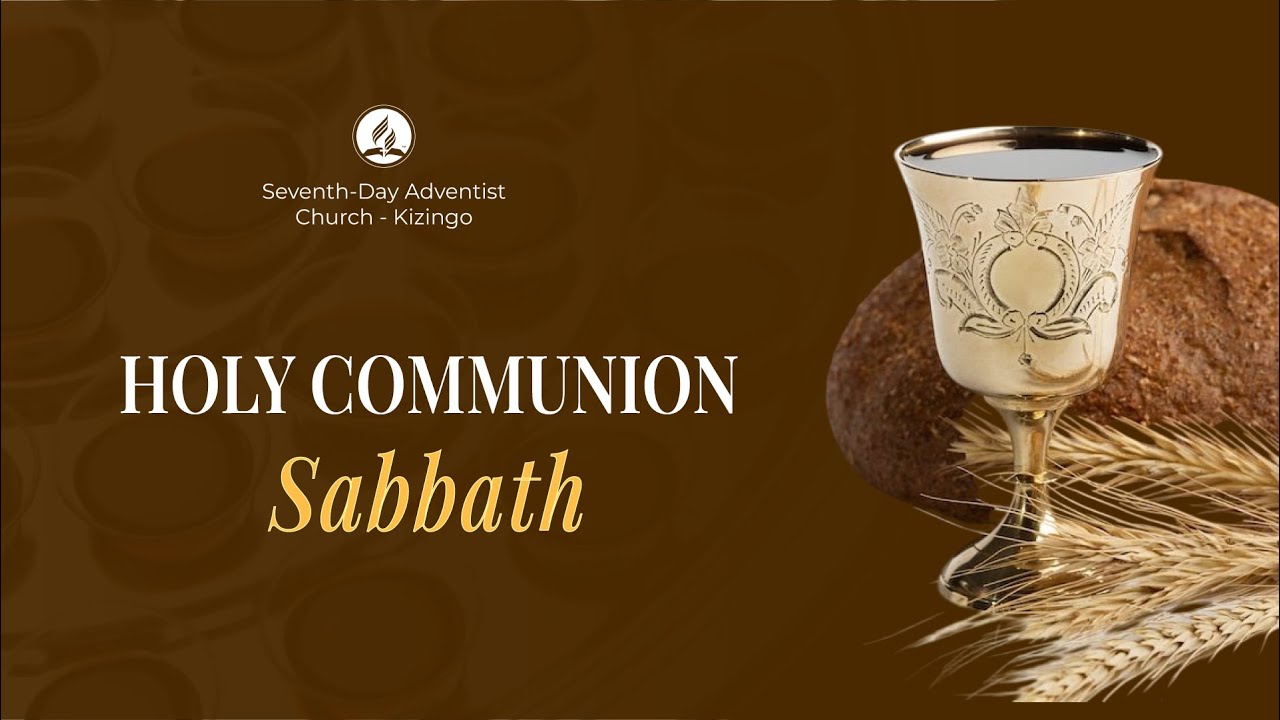 Sabbath Morning Worship ||Holy Communion. - YouTube