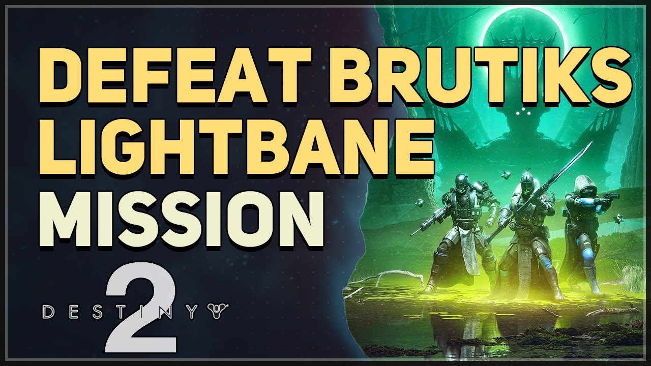 Defeat Brutiks Lightbane Destiny 2 - YouTube