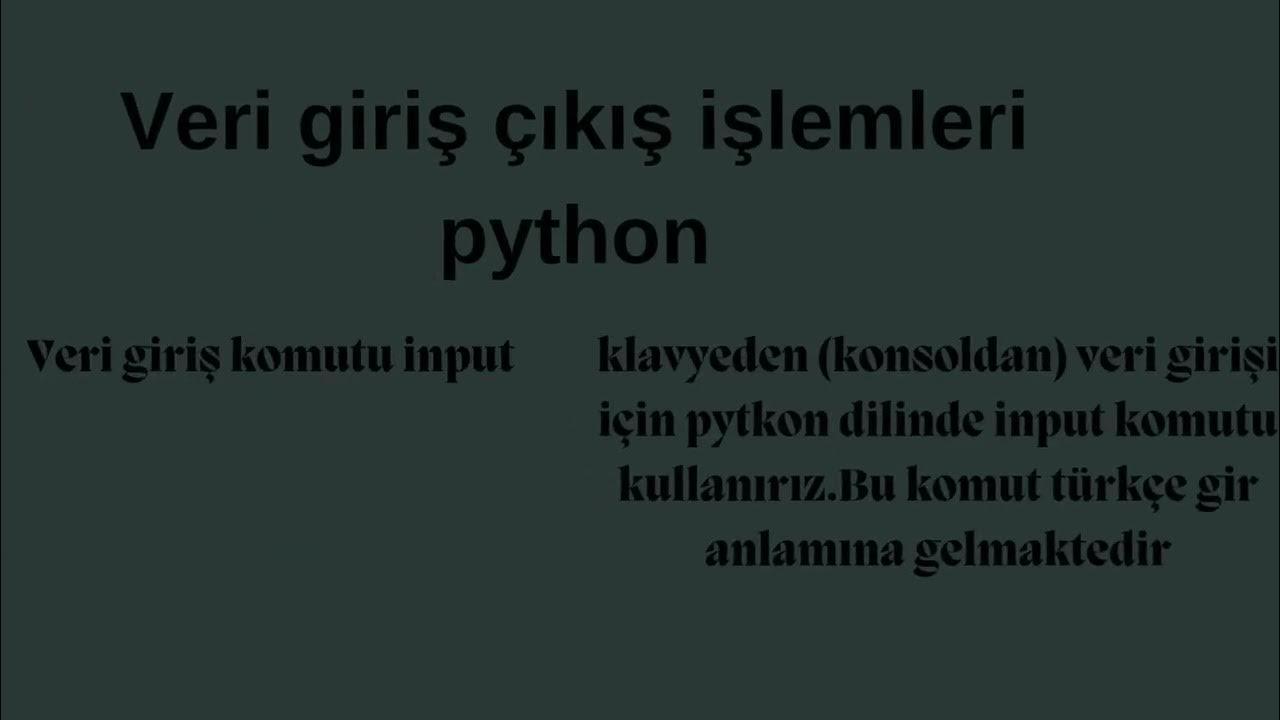 Python veri girişi komutu input - YouTube