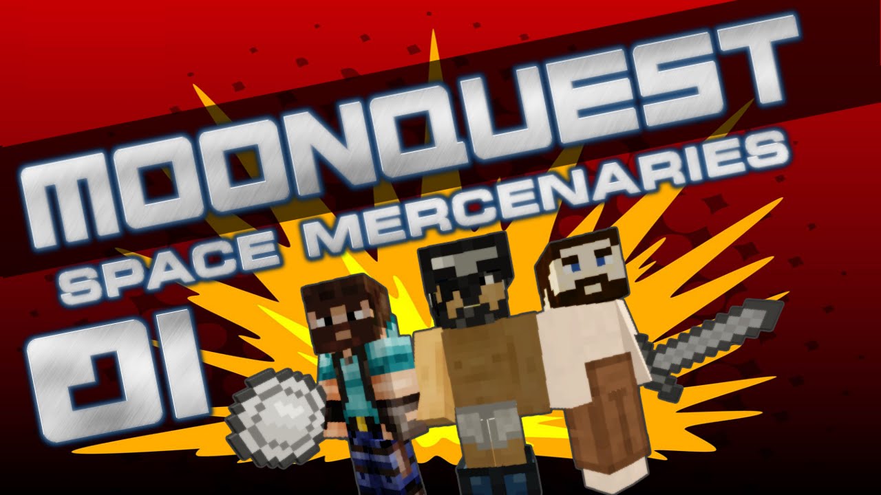 Minecraft - MoonQuest | Space Mercenaries! (Modded Survival!) #01 ...
