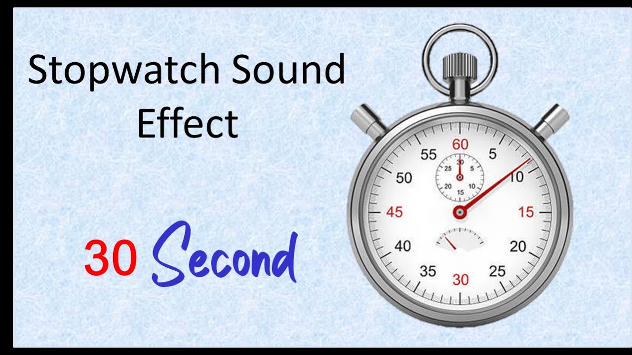 Stopwatch sound effect 30 seconds || Sound Effect download || Stopwatch ...