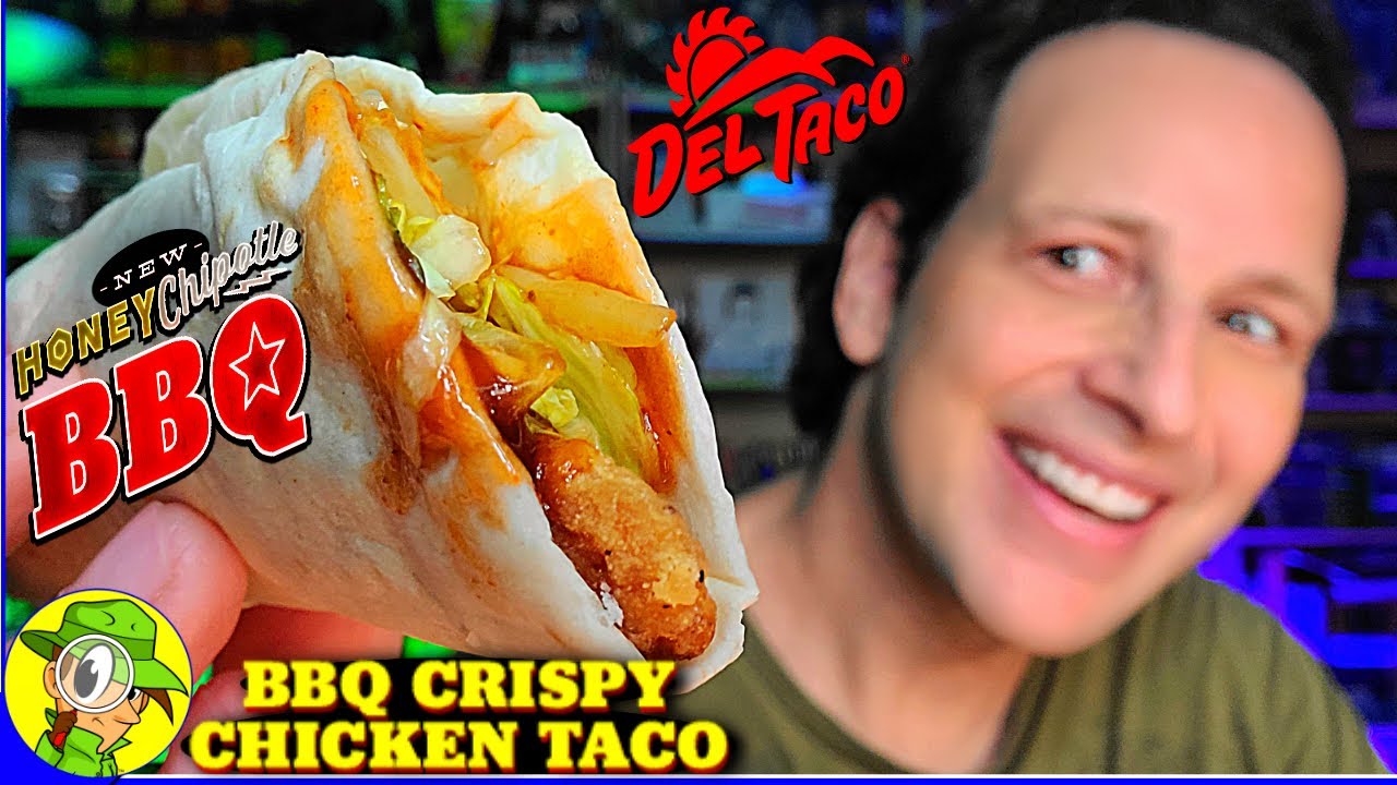 Del Taco® BBQ CRISPY CHICKEN TACO Review 🌅🍯♨️🍗🌮 | Peep THIS Out! 🕵️‍♂️ ...