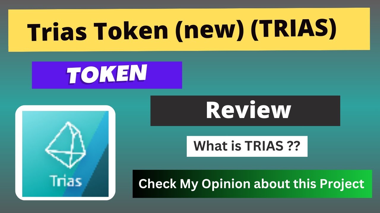 What is Trias Token (new) (TRIAS) Coin | Review About TRIAS Token - YouTube