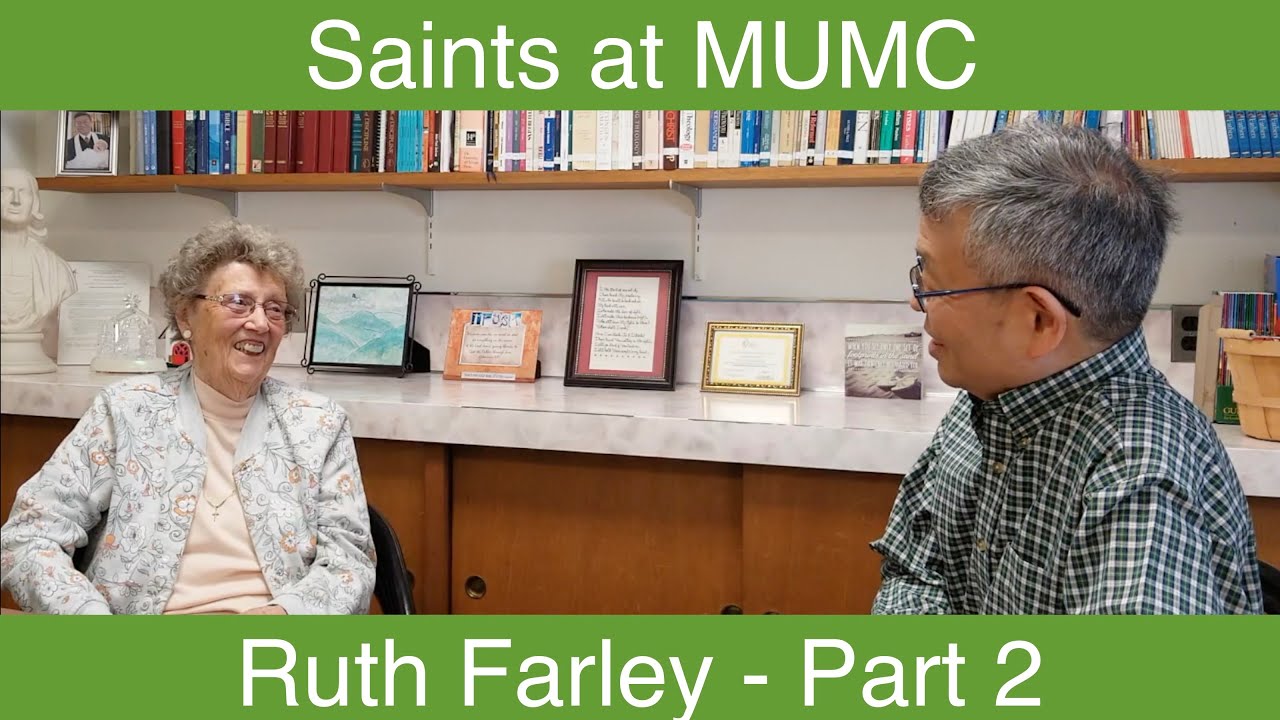 Saints at MUMC (Ruth Farley - Part 2) - YouTube