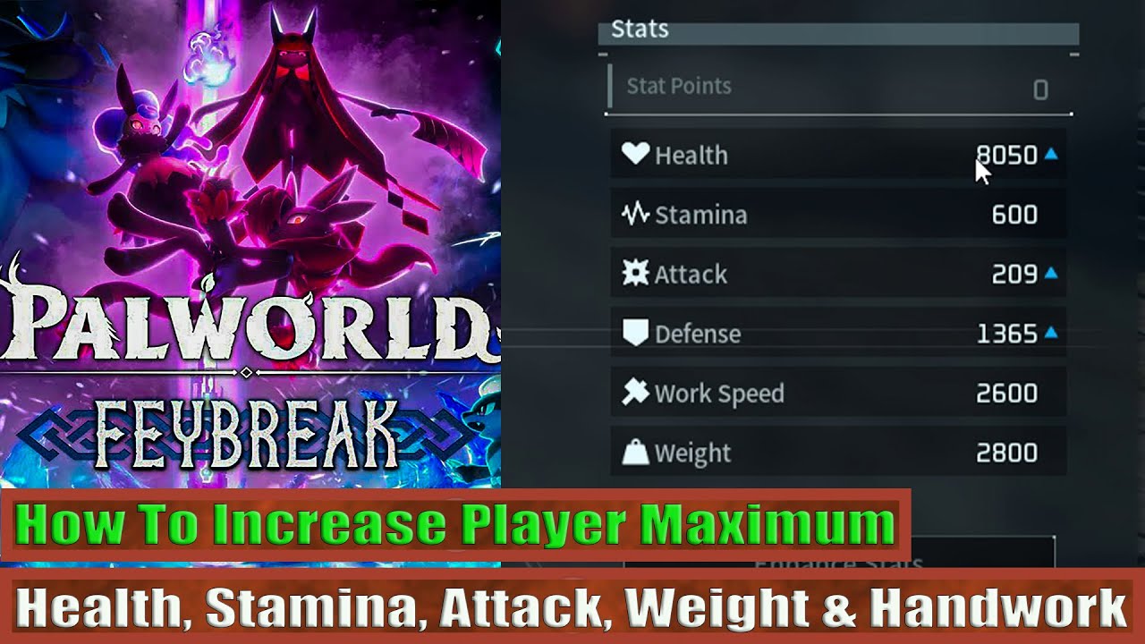 How To Increase Player Maximum Health, Stamina, Attack, Weight ...