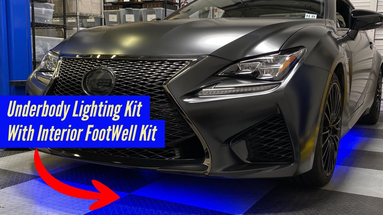 Lexus RCF Interior Lighting Footwell Kit | Underbody Lighting kit - YouTube