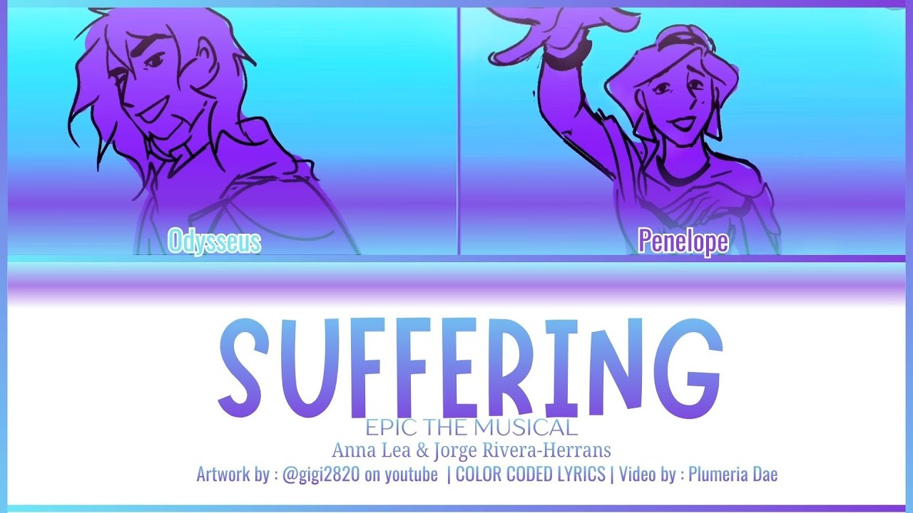 SUFFERING | EPIC: The Musical | Color Coded Lyrics - YouTube