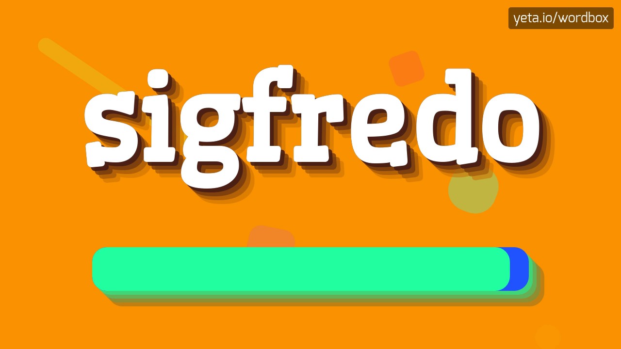 SIGFREDO - HOW TO PRONOUNCE IT!? - YouTube