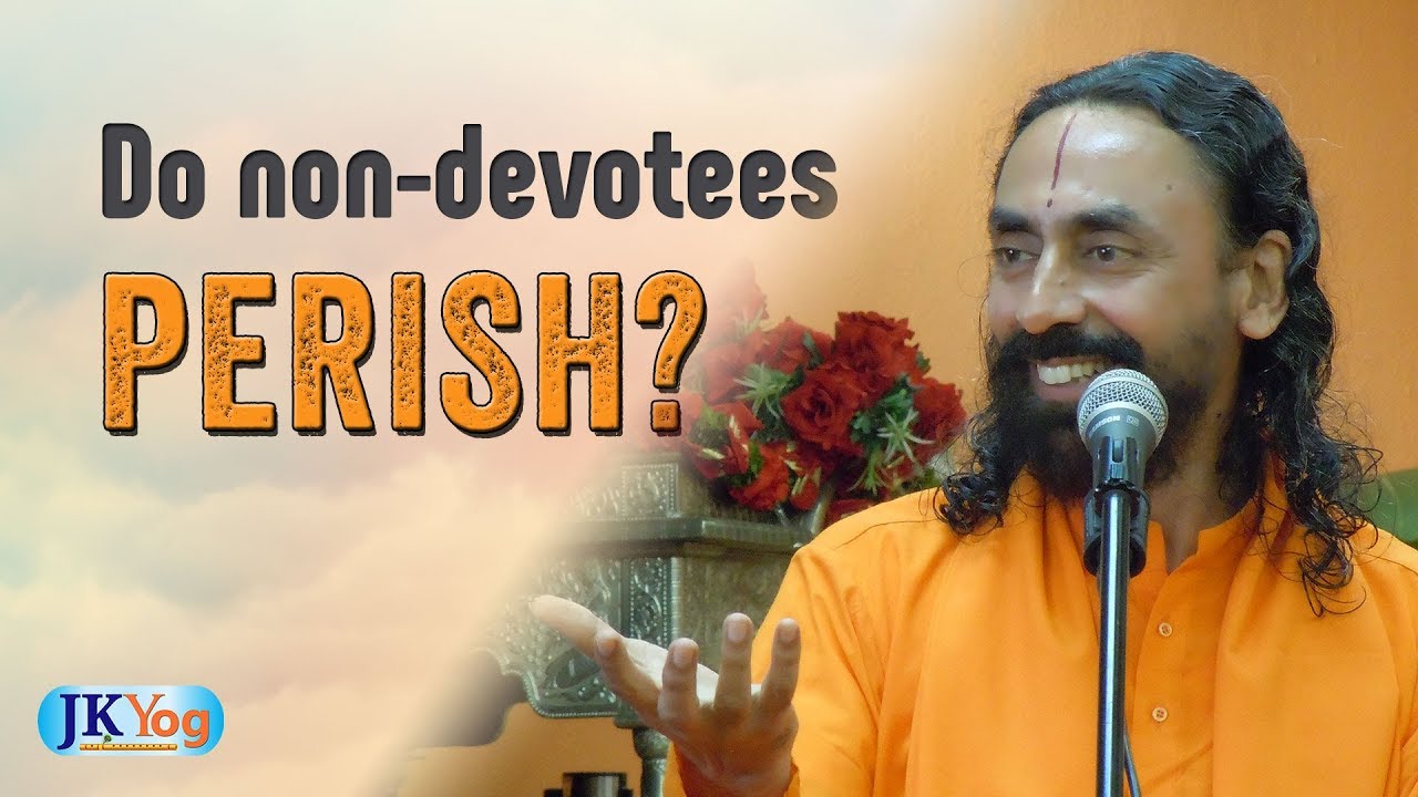 Do Non-Devotees Perish? | Bhagavad Gita | Q&A with Swami Mukundananda ...