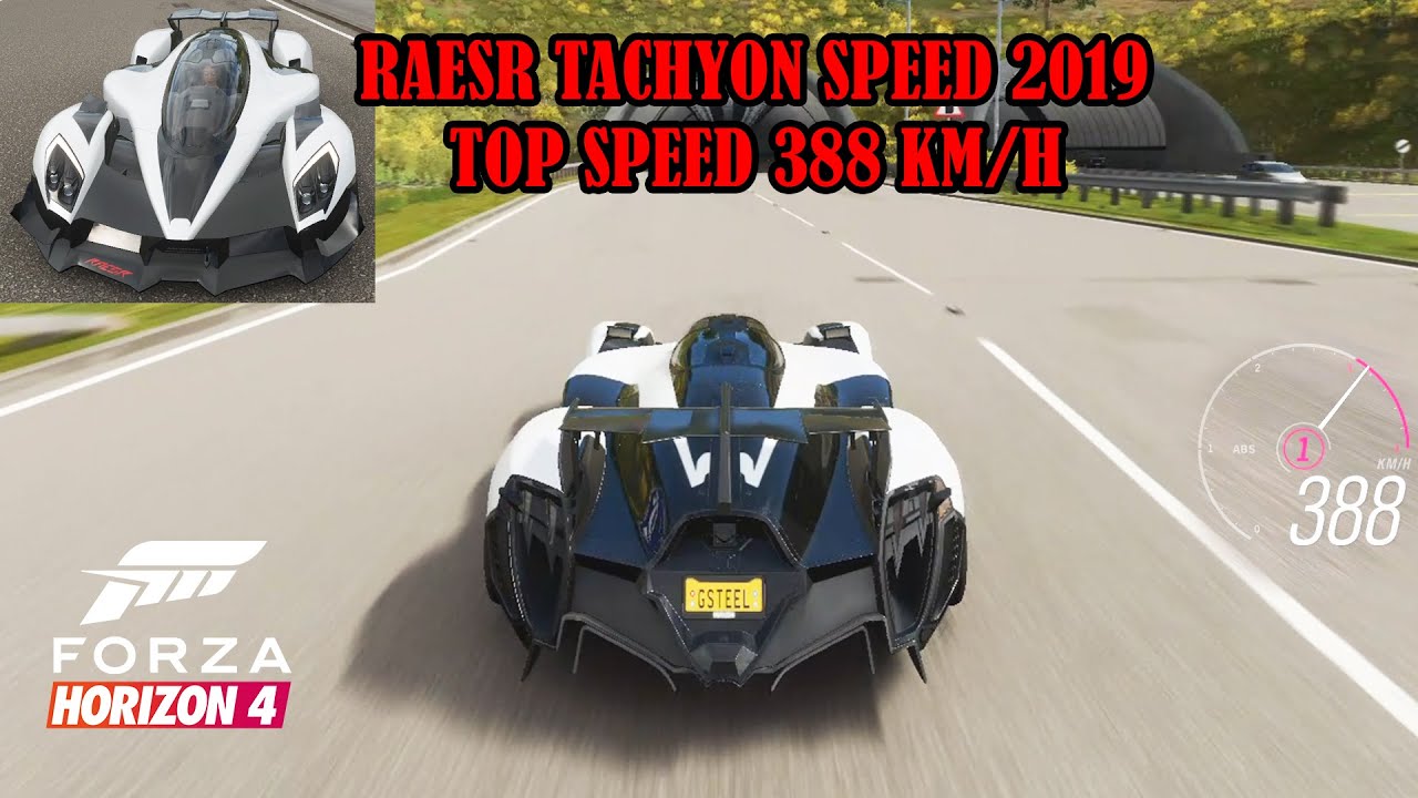 Raesr Tachyon Speed 2019 Top Speed Drive - Forza Horizon 4 Ultimate ...