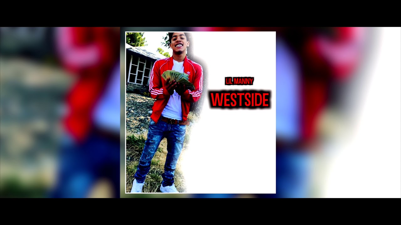 Lil Manny - WestSide - YouTube
