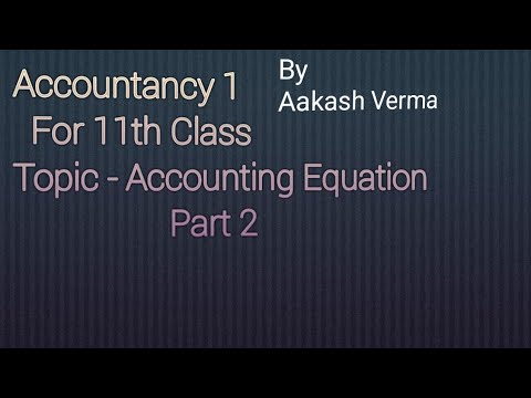 Topic Accounting Equation Part 2 - YouTube